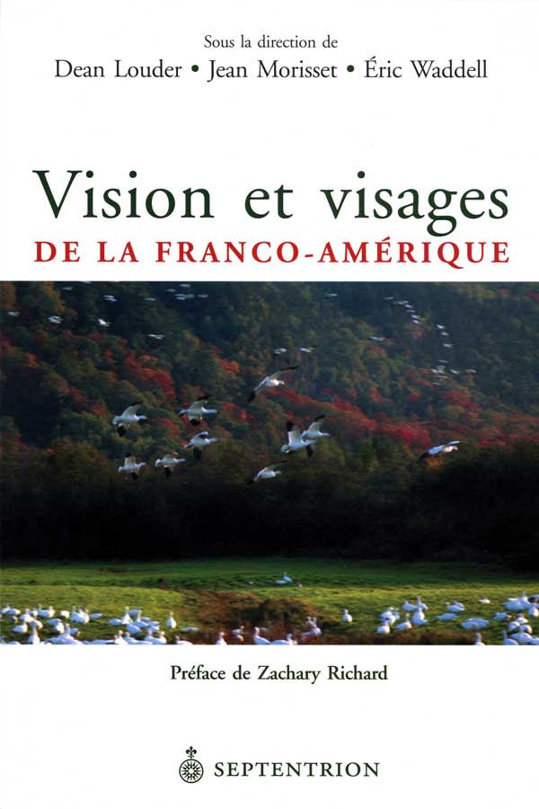 Vision et visages de la Franco-Amérique | Septentrion. La référence en ...