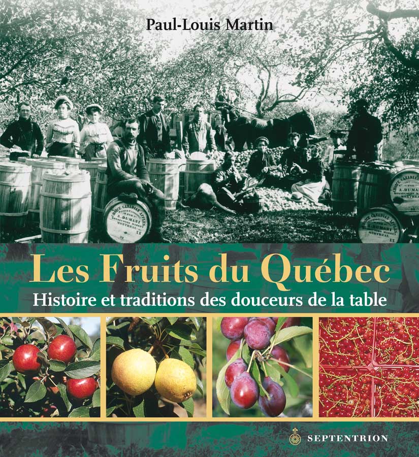 Fruits du Québec (Les) | Septentrion. La référence en histoire